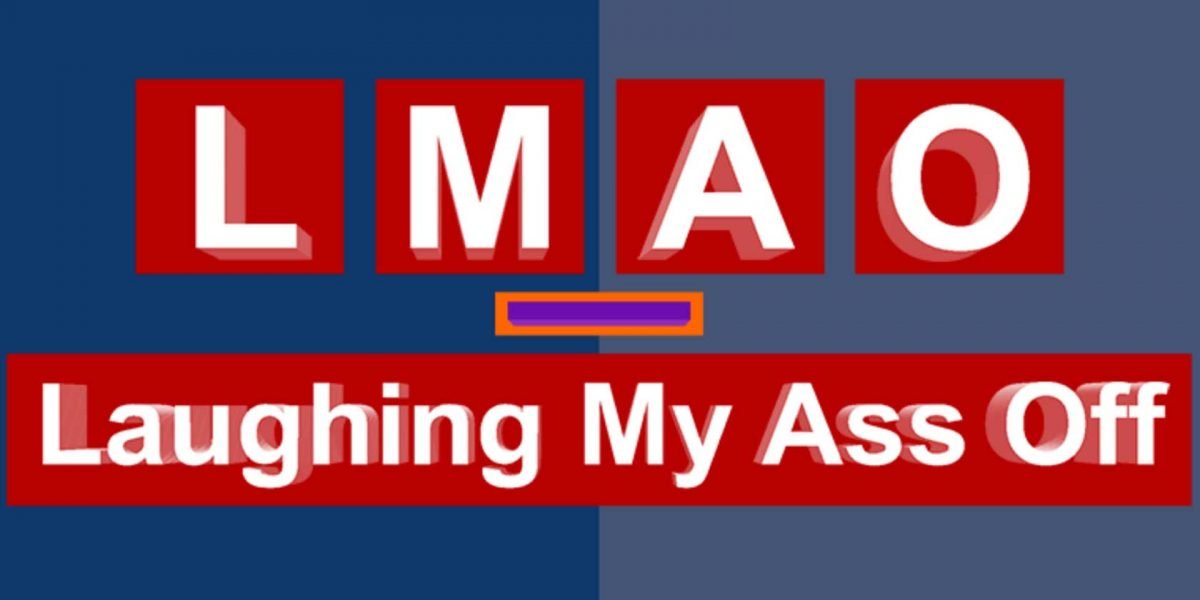 What Does LMAO means? - Sfuncube