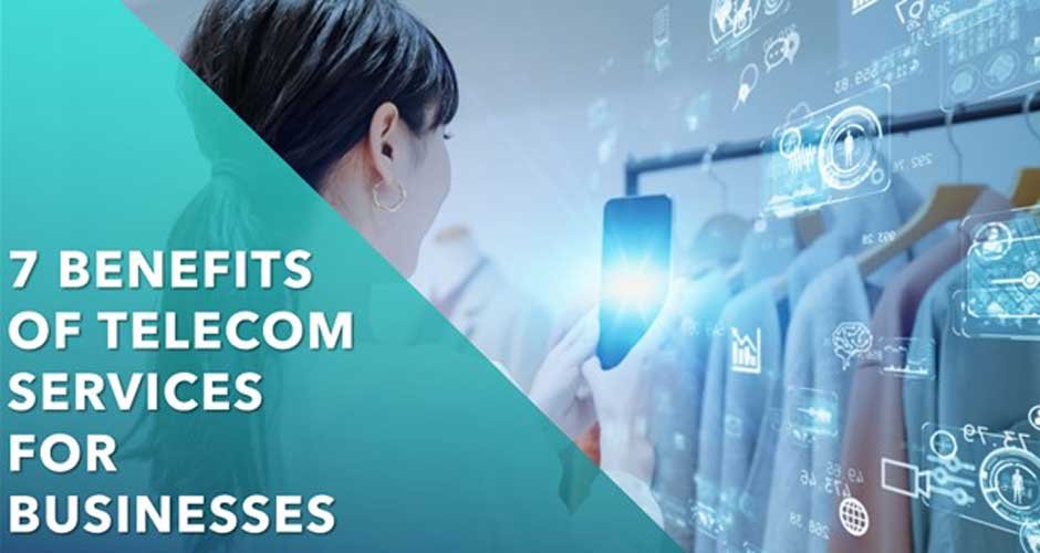 7 Benefits Of Telecom Services For Businesses - Sfuncube